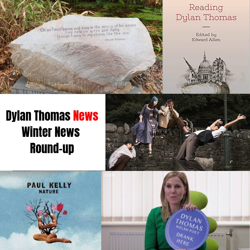 Dylan Thomas: Winter 2018/2019 News Round-up – Dylan Thomas News